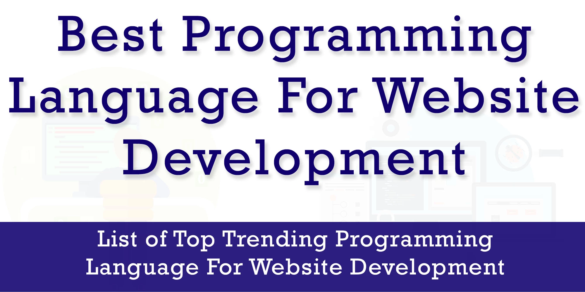 Best web Development Languages List Of Top Programming Language For 